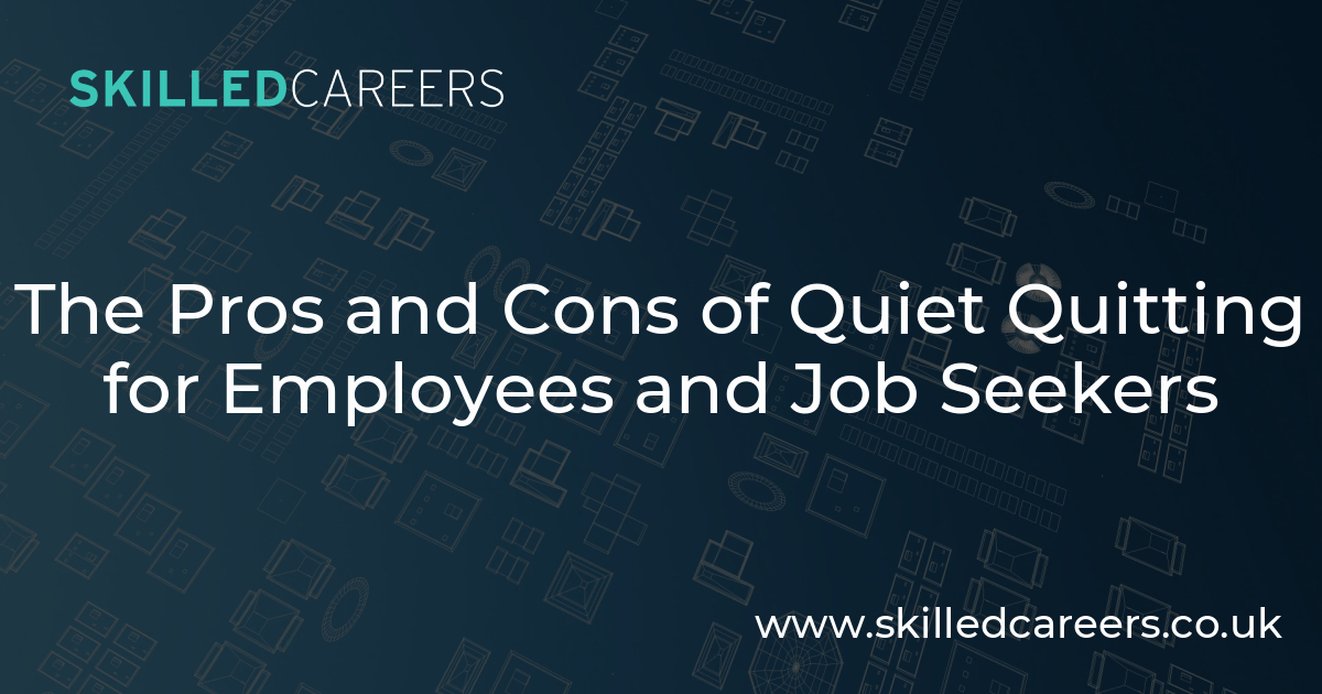 The Pros and Cons of Quiet Quitting for Employees and Job Seekers ... The Pros and Cons of Quiet Quitting for Employees and Job Seekers ...